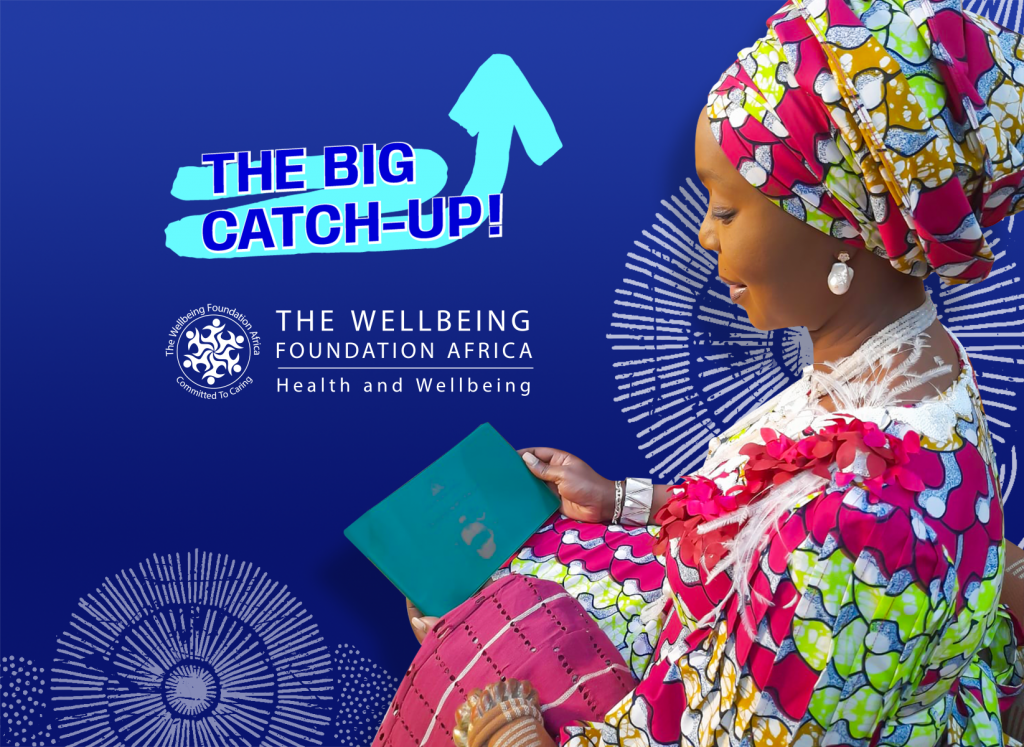 The Big Catch-Up on Vaccinations to ensure our world is fit for every ...